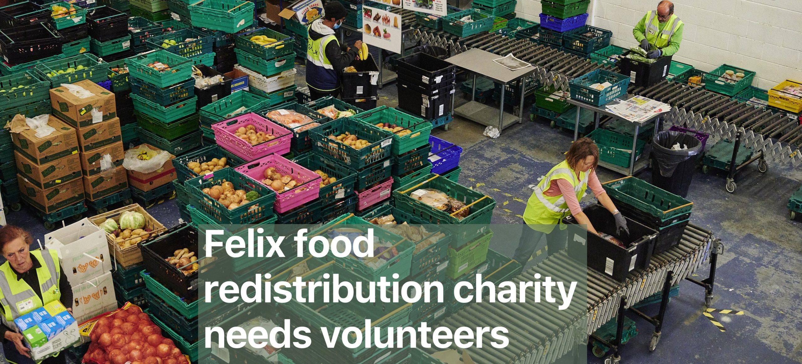 Food redistribution charity needs volunteers – Our Bow